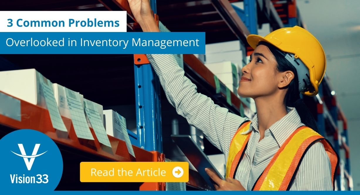 3 Common Problems Overlooked in Inventory Management